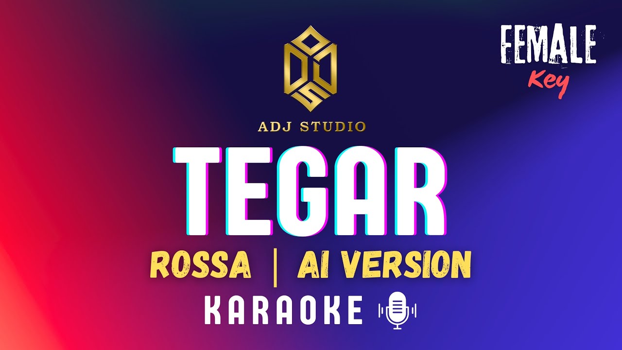 Rossa - Tegar | Ai Version | Female Key | KARAOKE - YouTube