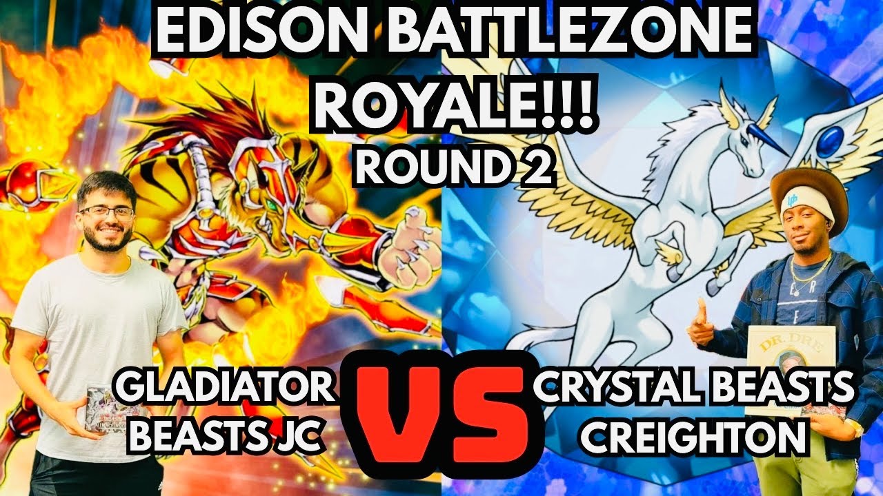 Edison BattleZone Royale Round 2: Gladiator Beasts Vs Crystal Beasts ...