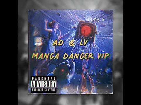 AD & LV - Manga (LV Danger VIP)