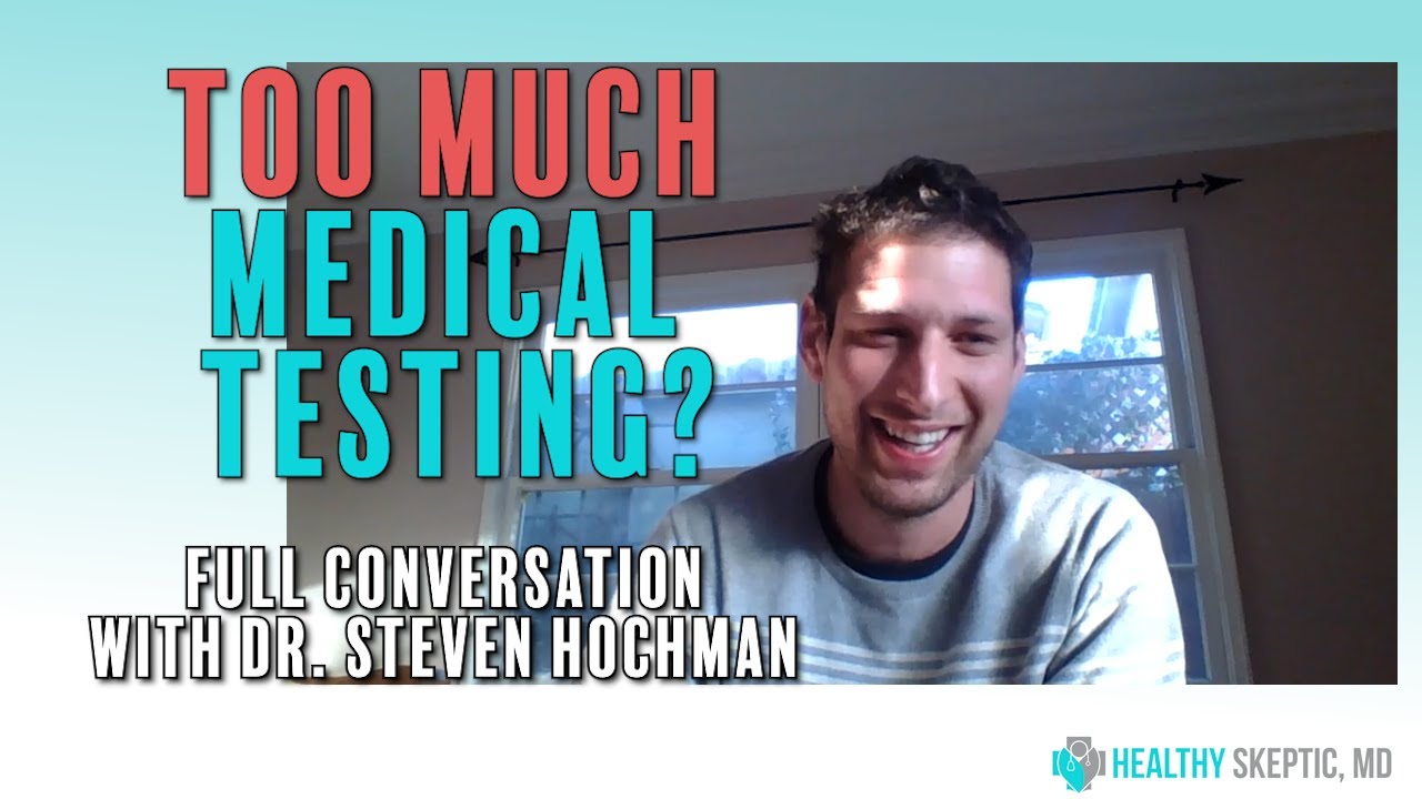 Is it Necessary to Get Routine Annual Labs? With Dr. Steven Hochman ...