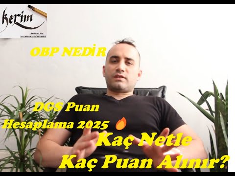 DGS Puan Hesaplama 2025 🔥 OBP Nedir? Kaç Netle Kaç Puan Alınır?