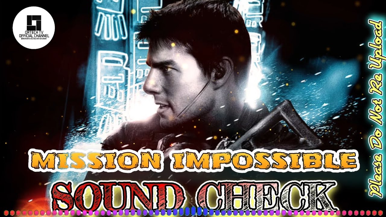Sound Check Mission Impossible with Mix DJ's #share #soundsystem # ...