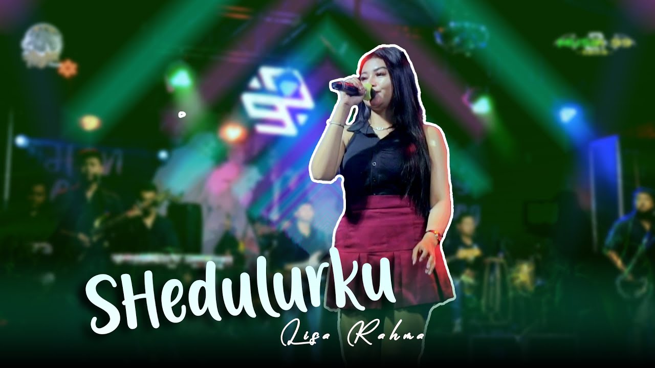 SHEDULURKU - Lisa Rahma ft MUSIK 99 SKOB Live Perform - YouTube