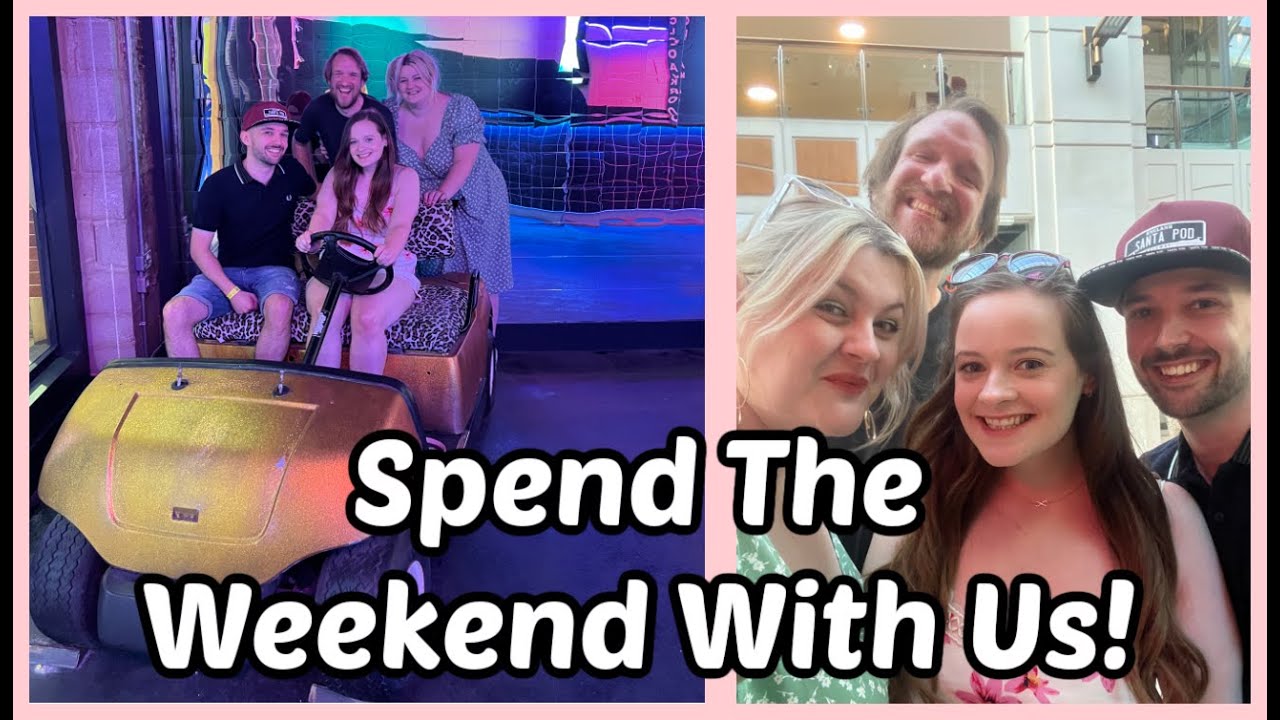 Spend The Weekend With Us | Mini Golf, Outdoor Cinema & Tipsy Antics! - YouTube