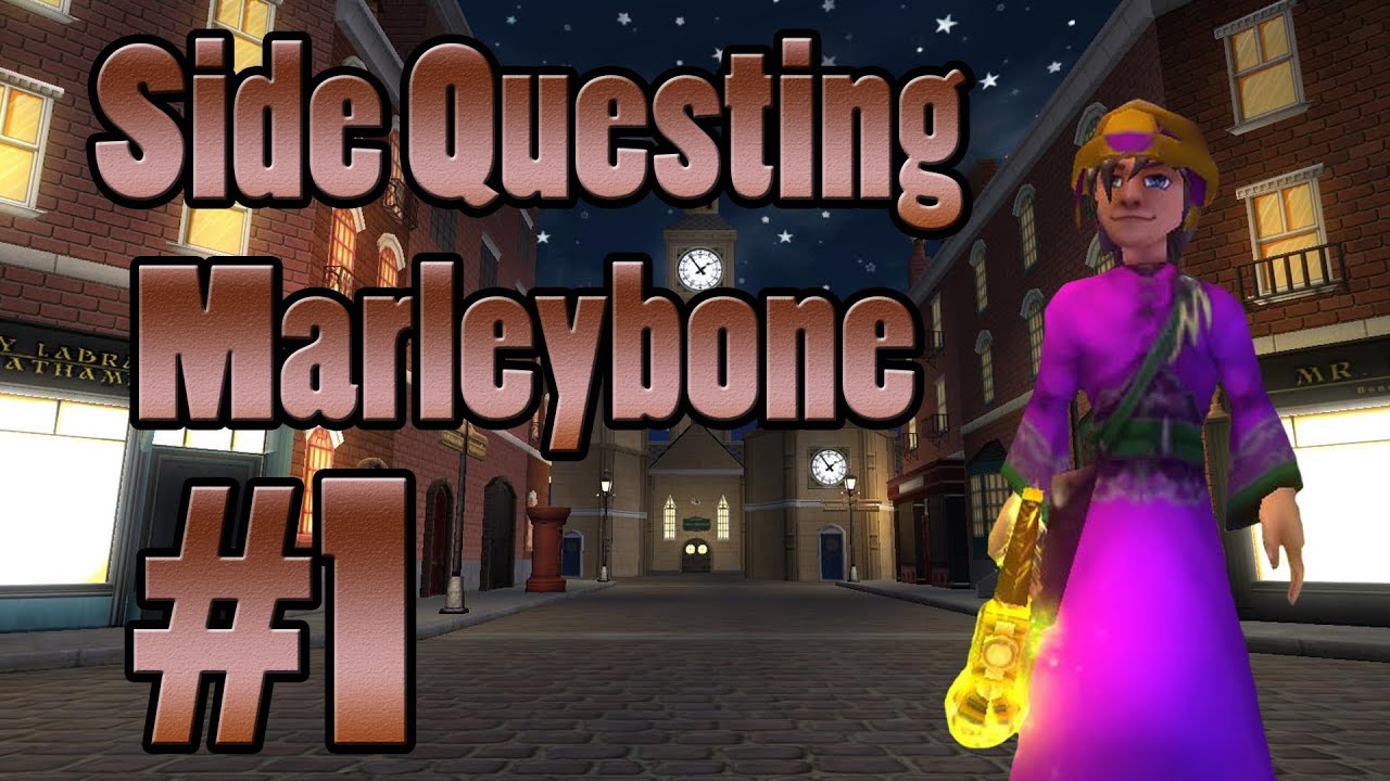 Wizard101 Marleybone side #1 - YouTube