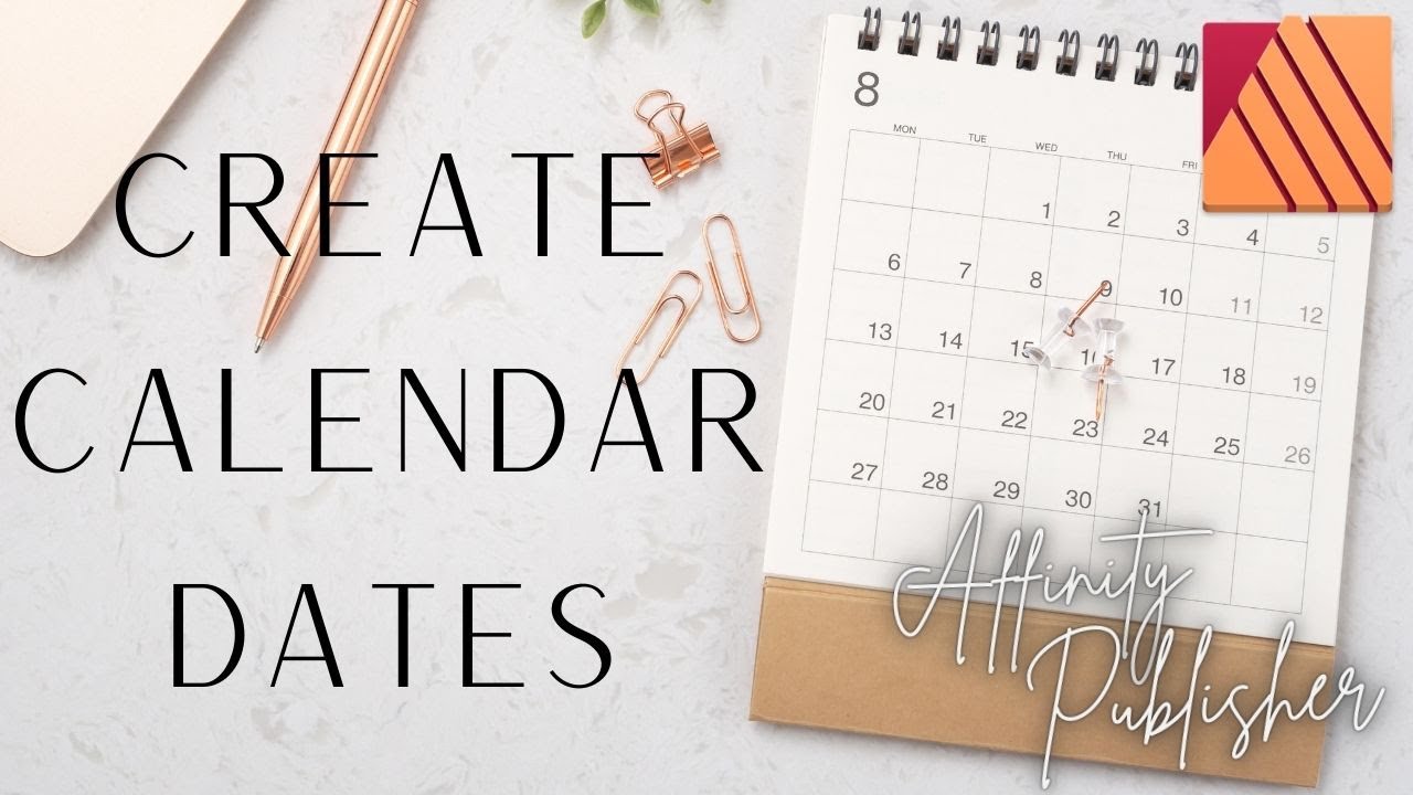 Create Calendar Dates in Affinity Publisher - YouTube