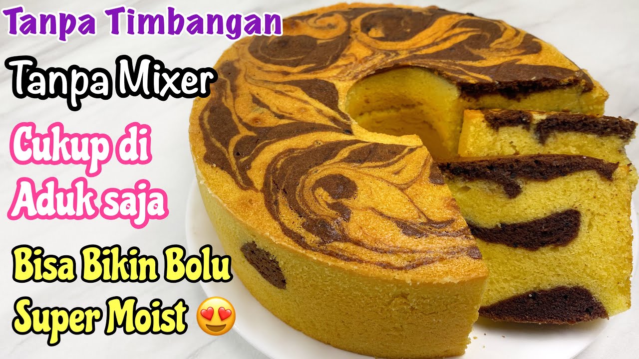 BOLU MARBLE SUPER MOIST TANPA MIXER ~ TANPA TIMBANGAN - YouTube