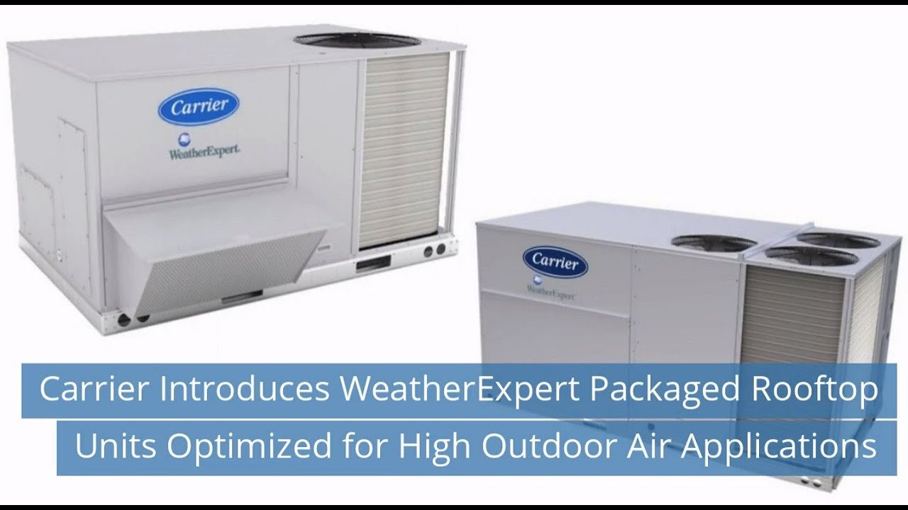Carrier Introduces WeatherExpert / AHRI Releases June 2023 /Opening of ...