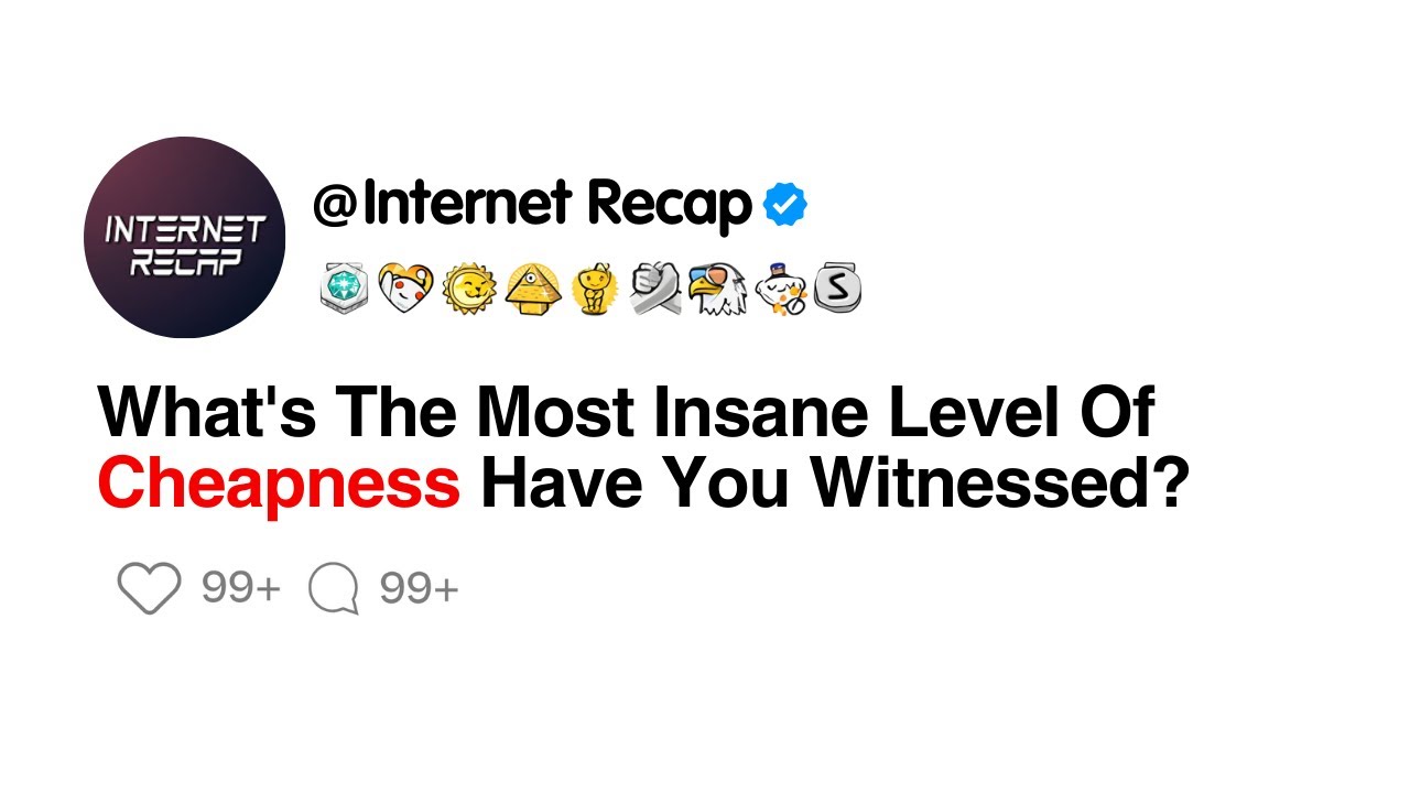 What's The Most Insane Level Of Cheapness Have You Witnessed? - YouTube