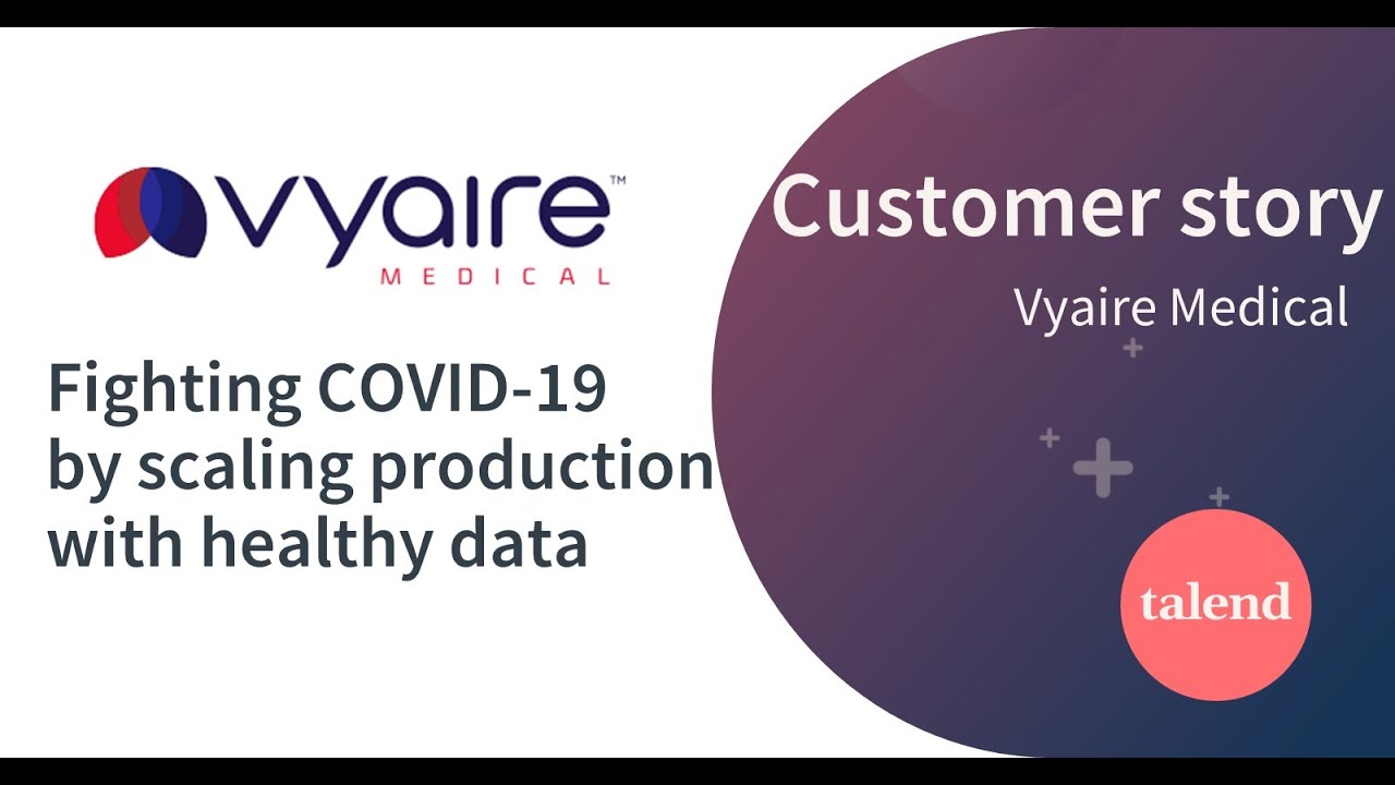 Vyaire Medical : Fighting COVID-19 by scaling production with healthy ...