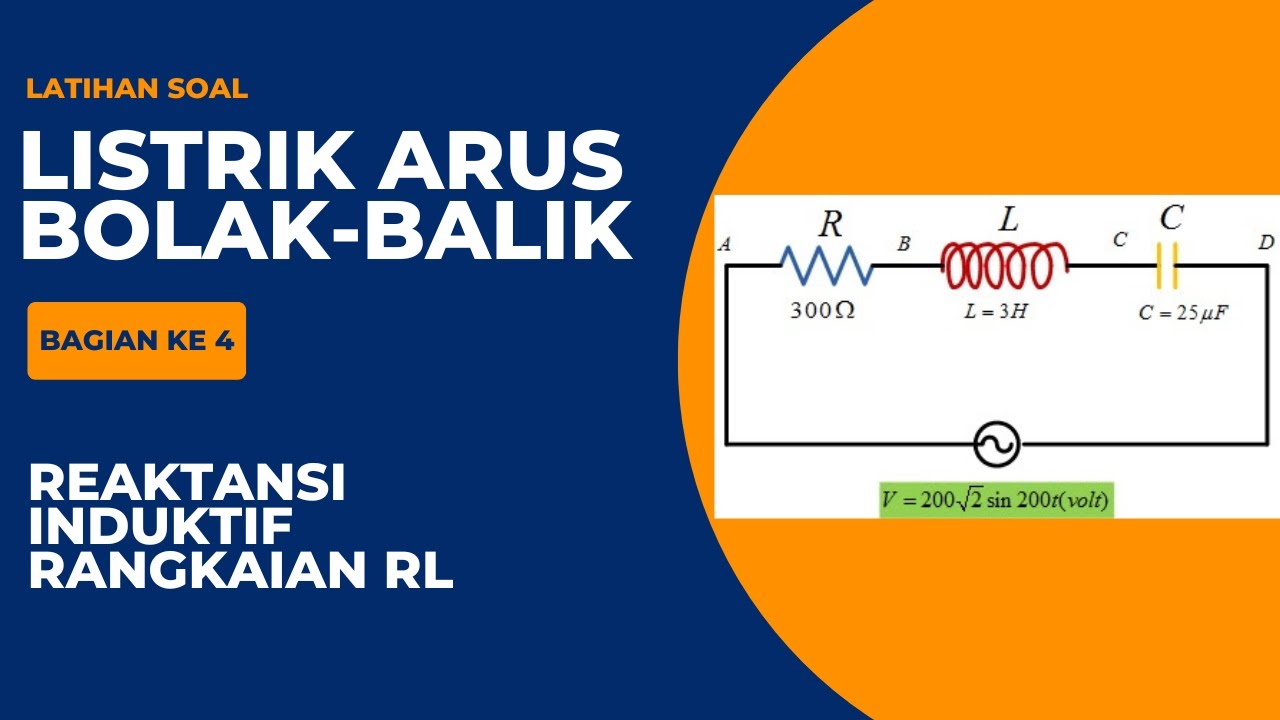 Latihan Soal Listrik Arus Bolak-Balik Part 4: Menentukan Reaktansi ...