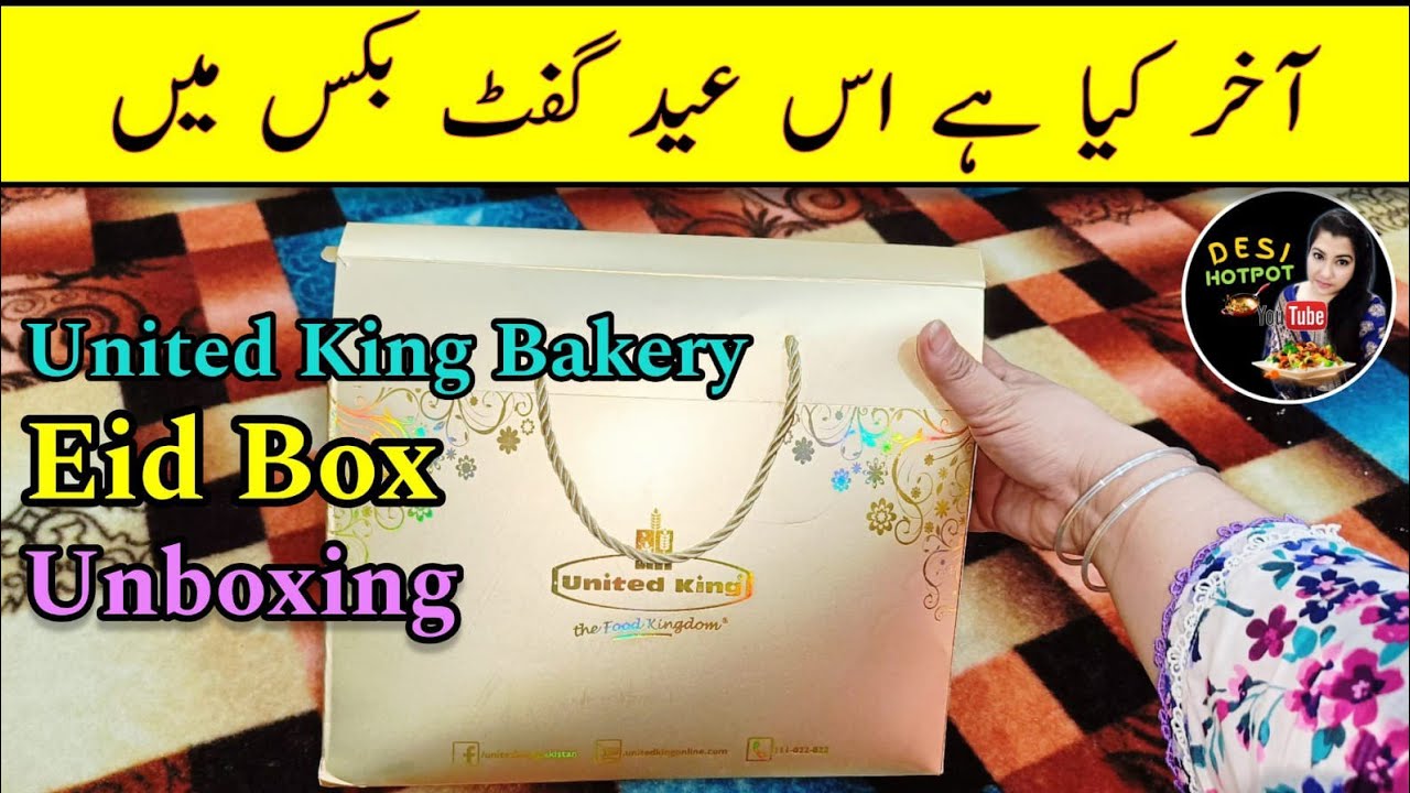 United King bakery's Eid Box review | Best gift box for your love ones ️|united King Bakery ...
