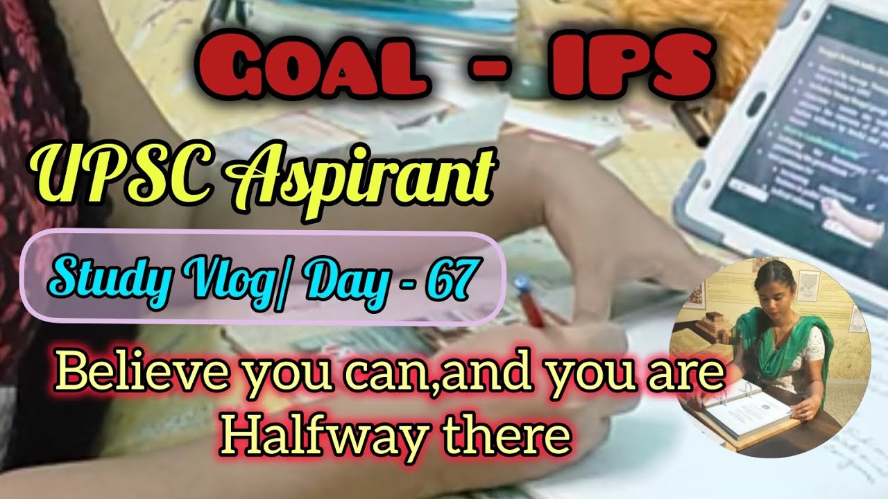Goal- IPS /UPSC Aspirant/study Vlog/Day - 67 #upsc #ias #ips #irs #ifs ...