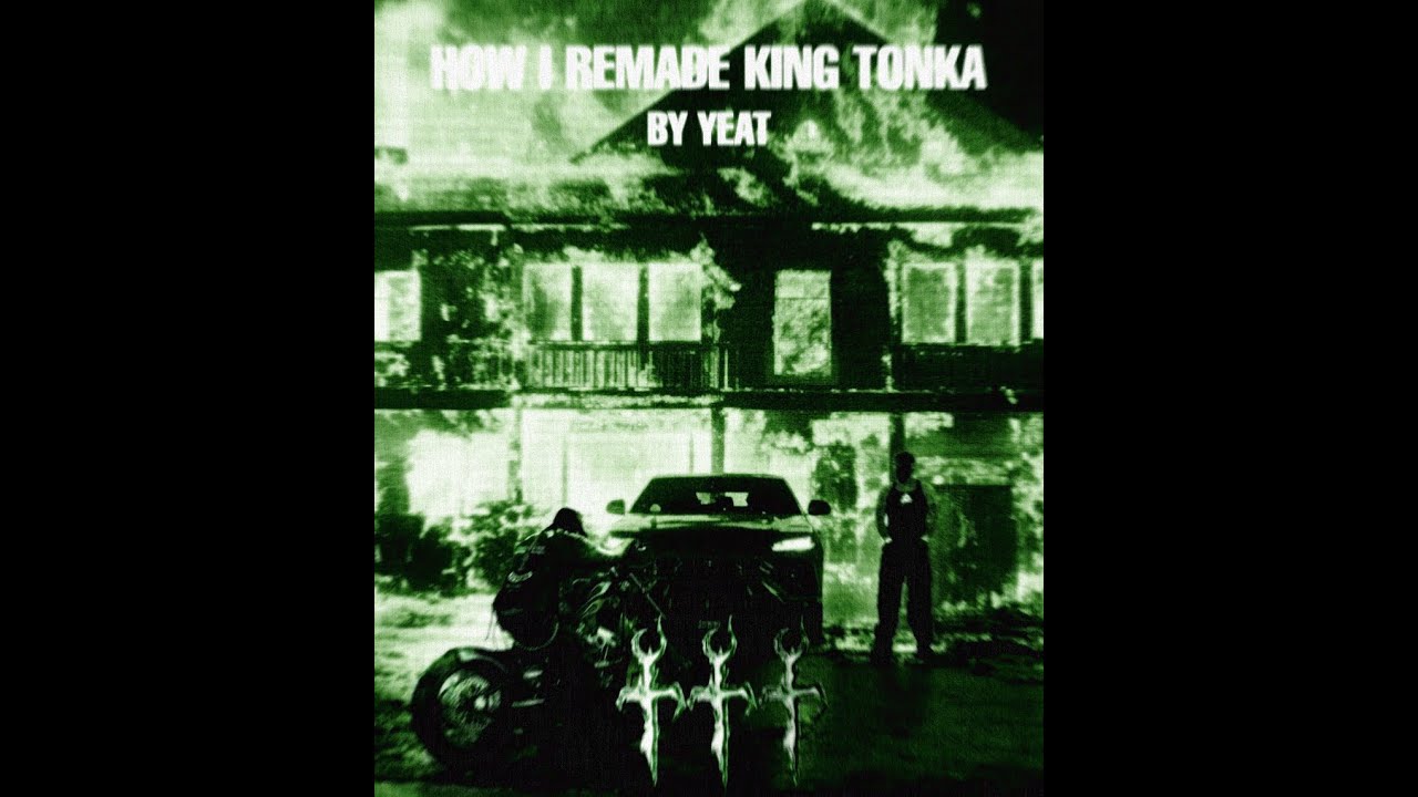 (HORRIBLE QUALITY LMAOO) How I remade King tonka by Yeat (BREAKDOWN ...