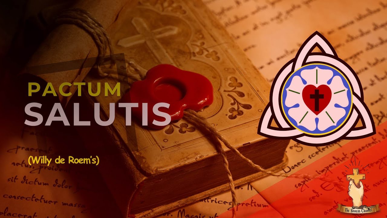 PACTUM SALUTIS (Tritunggal, Perjanjian dan Penebusan) - YouTube