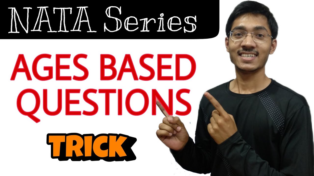 NATA Ages Based Questions | Trick 🔥 | B.ARCH - YouTube