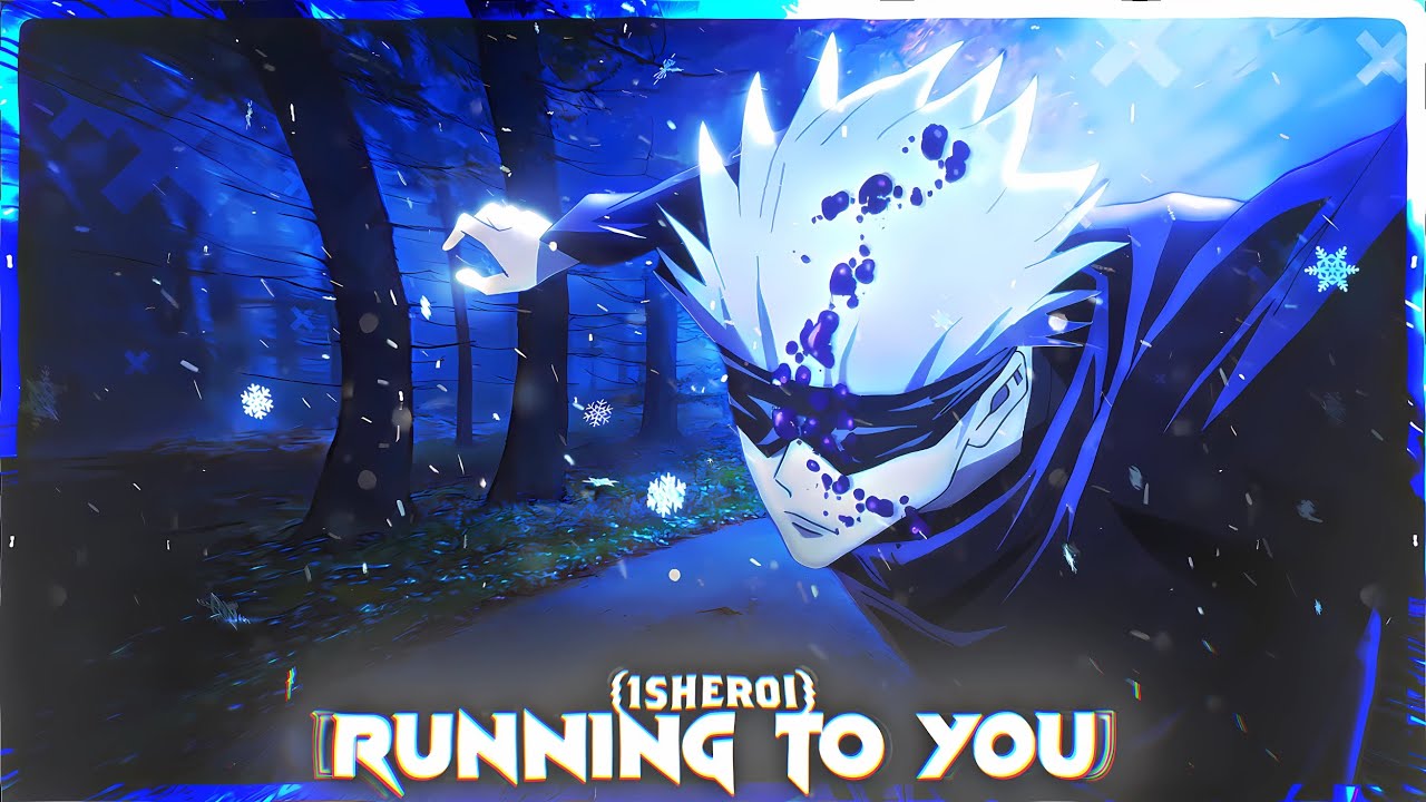 Anime Mix (( SUS Gojo🤨 )) Running To You | AMV/EDIT | 4k Quality🔥 ...