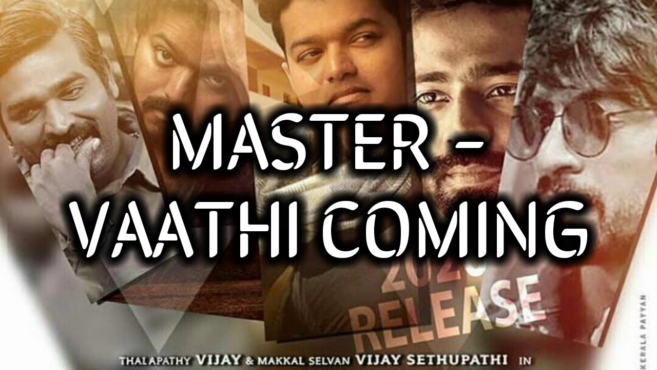 MASTER VAATHI COMING /2020 Lyrics/TAMIL SONG/MUSIC MADS - YouTube