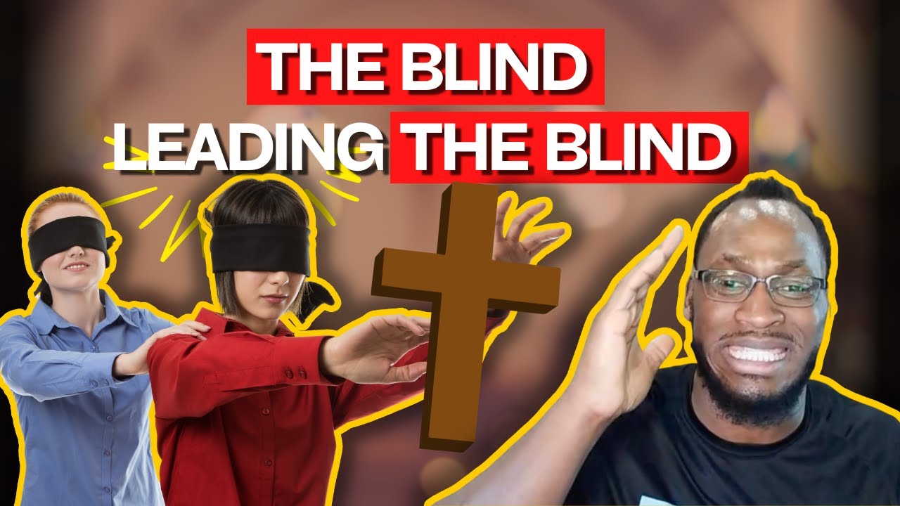 Christians are Blind Guides! - YouTube