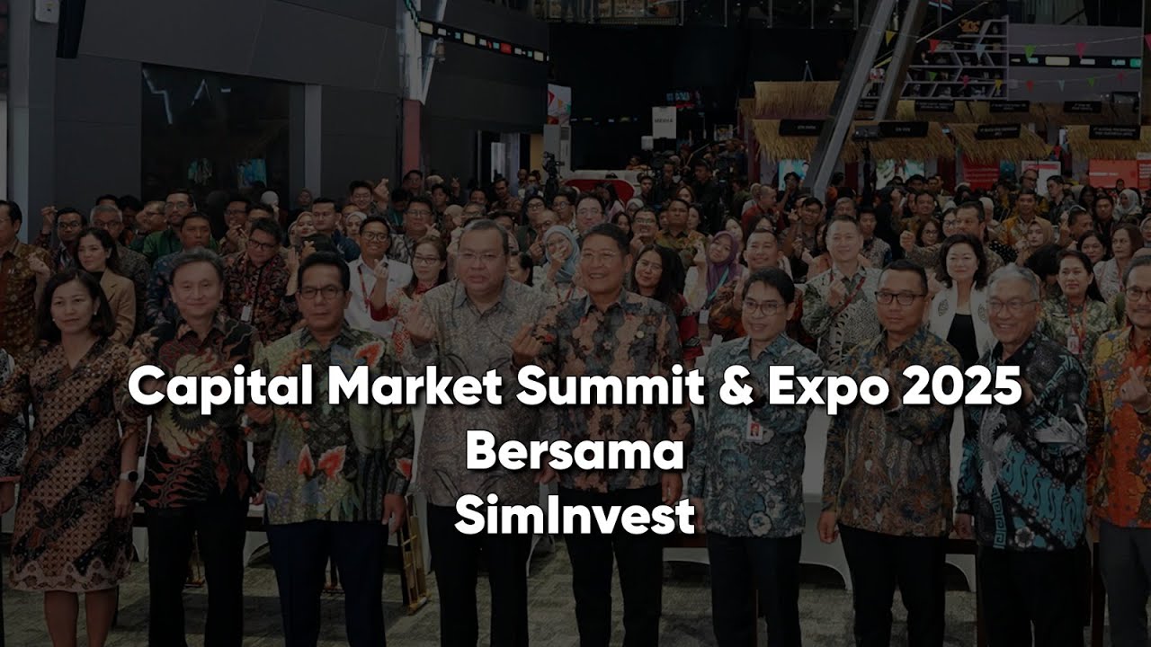 Capital Market Summit & Expo 2025 Bersama SimInvest - YouTube