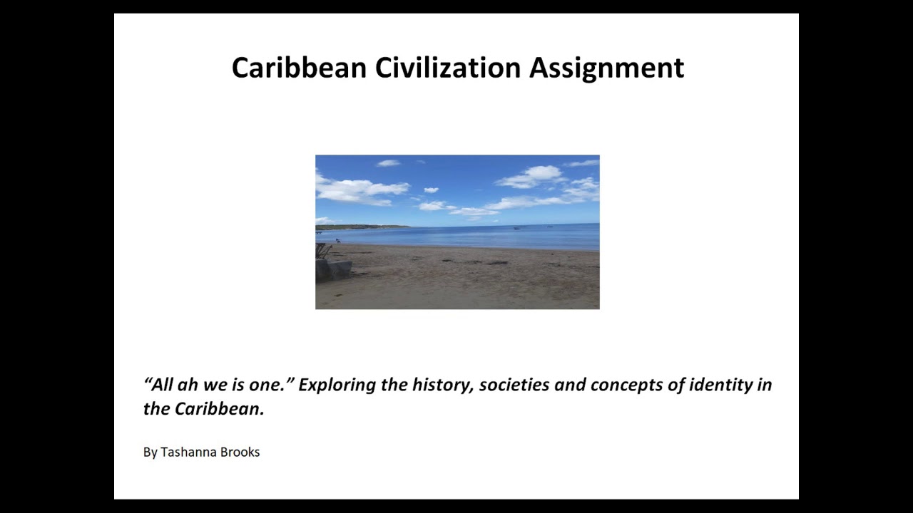 Caribbean Civilization Assignment - YouTube