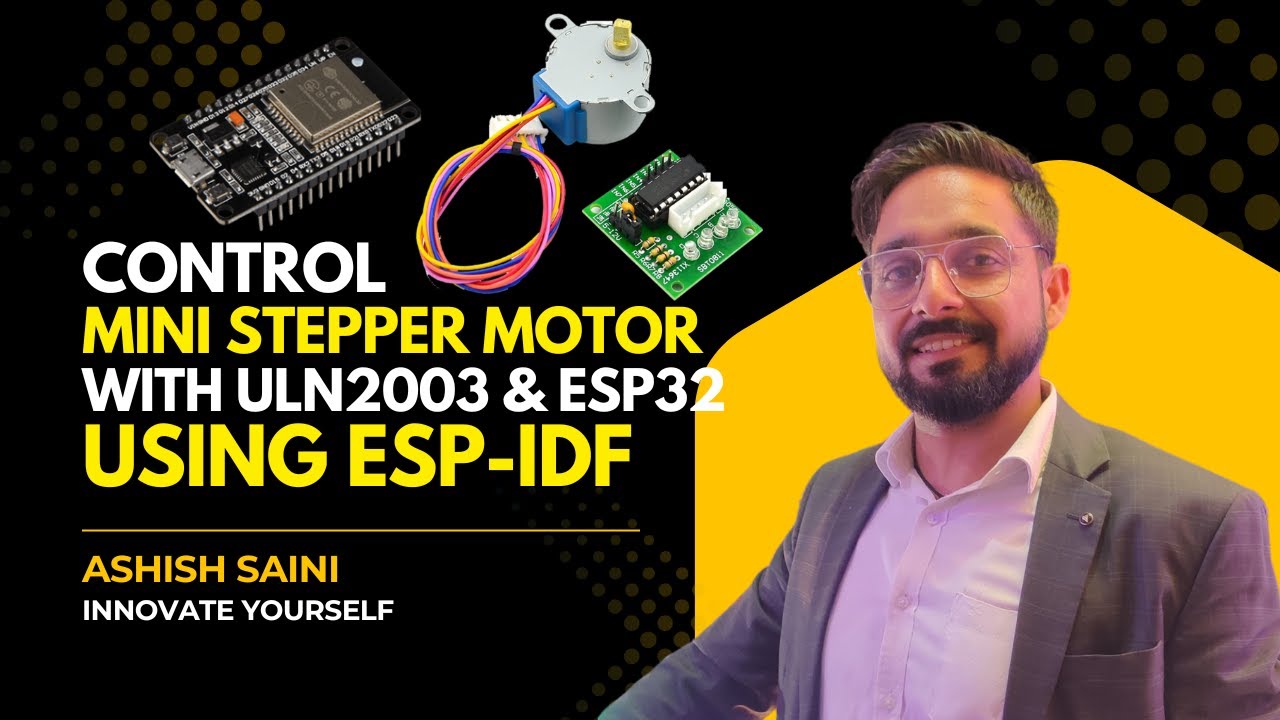Control a Mini Stepper Motor with ULN2003 & ESP32 using ESP-IDF | Full ...