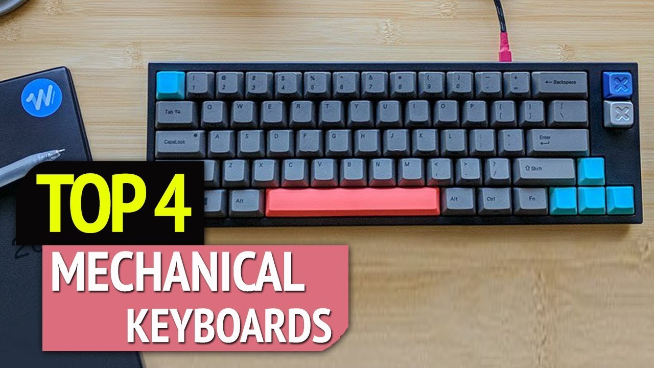 TOP 4: Best Mechanical Keyboards 2019 - YouTube