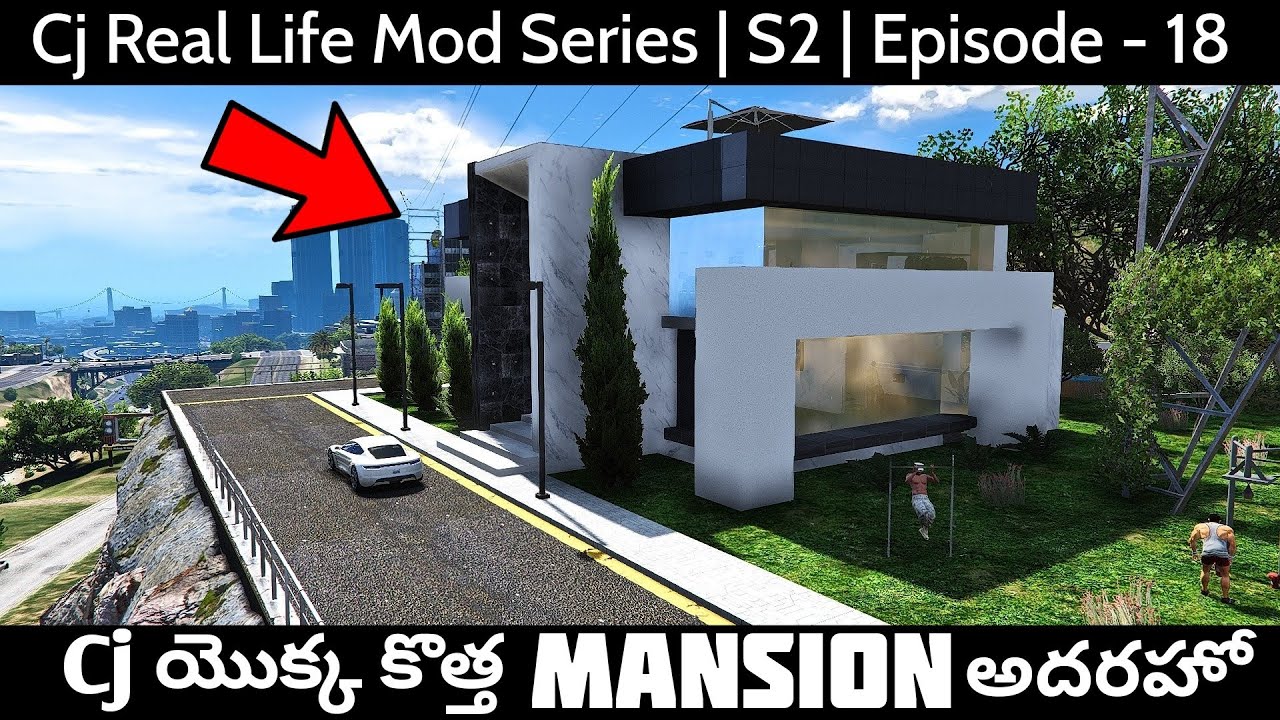 Cj Real Life Mods S2 | Episode - 18 | New Mansion | THE COSMIC BOY ...