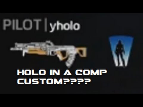 Titanfall 2 - Holo Pilot In Competitive Customs? - YouTube