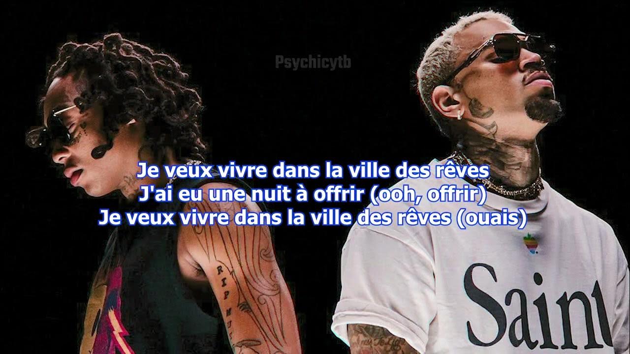 Tyla Yaweh City Of Dreams Ft Chris Brown Lyrics Traduction tyla-yaweh-city-of-dreams-ft-chris-brown-lyrics-traduction