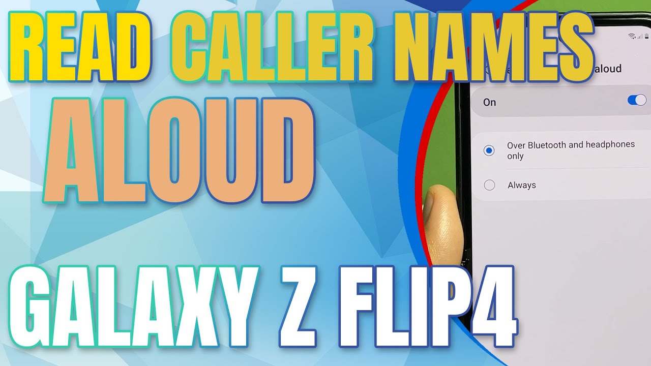 How to Enable Read Caller Names Aloud on Galaxy Z Flip4 - YouTube