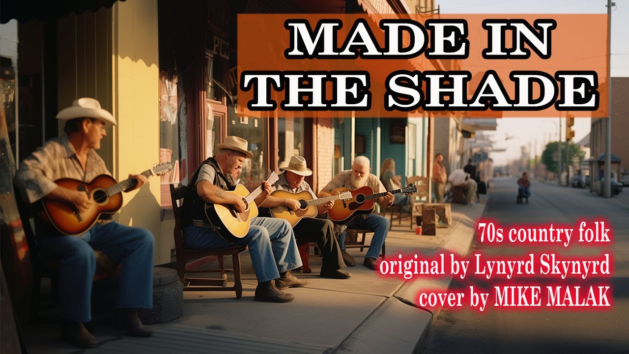 Made In The Shade 70s country folk original by Lynyrd Skynyrd - cover ...