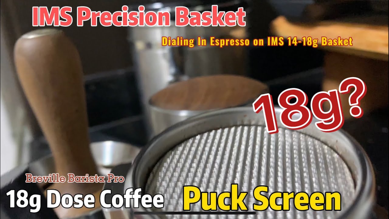 IMS Precision Basket with Puck Screen | Breville Barista Pro - YouTube