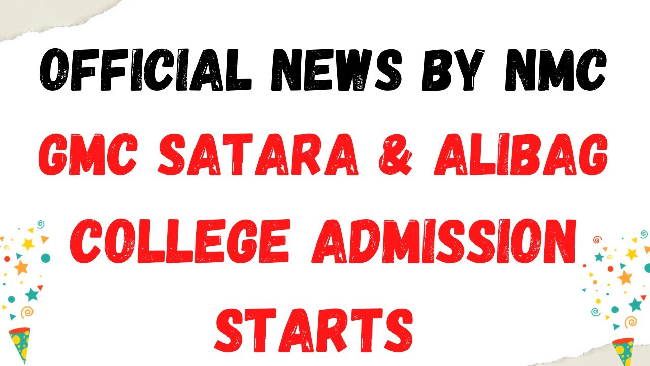 Official News GMC Satara and Alibag Admission Started - YouTube