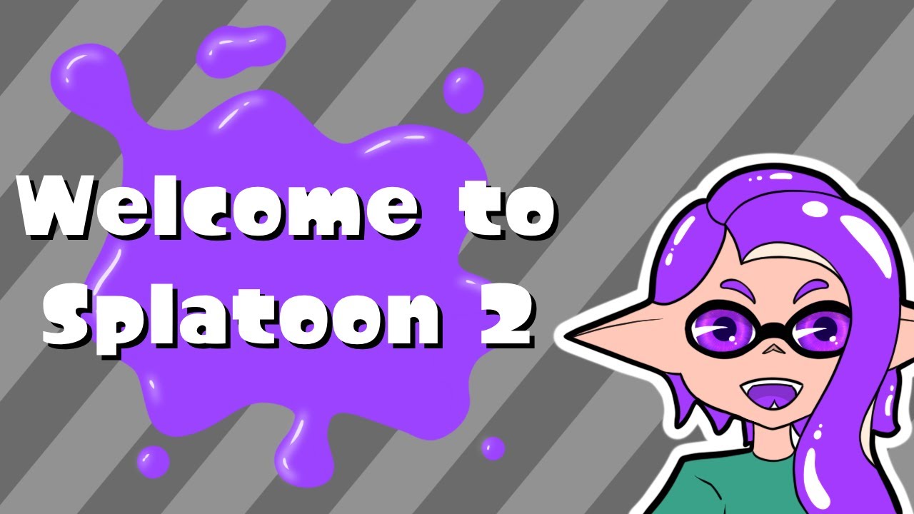 Welcome to Splatoon 2 - YouTube