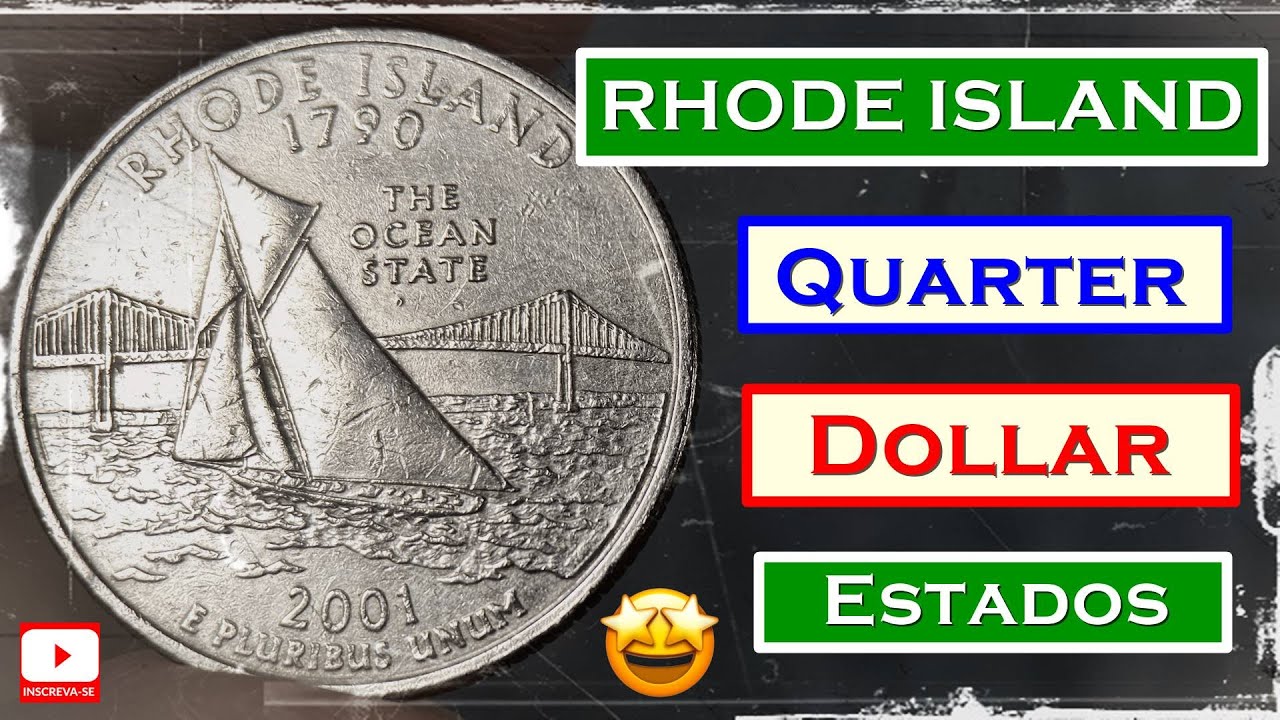 RHODE ISLAND - Quarter Dollar (2001) - YouTube