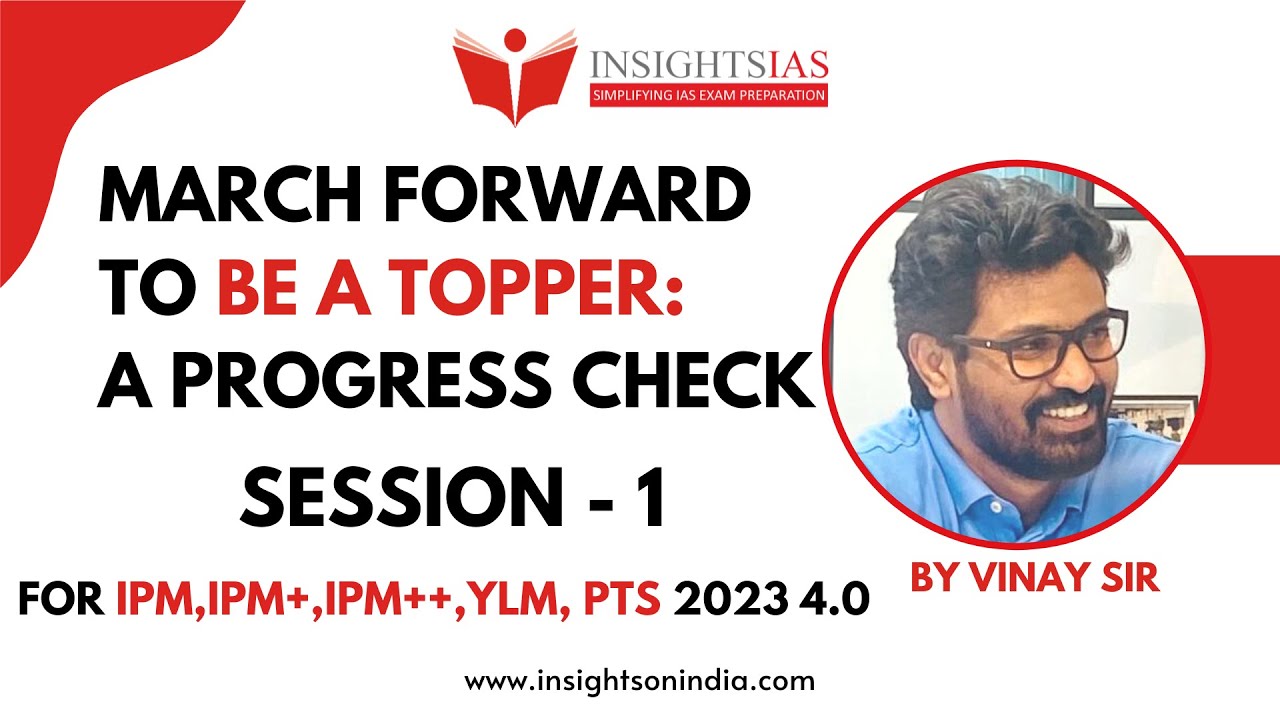 March forward to be a Topper : A Progress check by Vinay Sir : SESSION ...