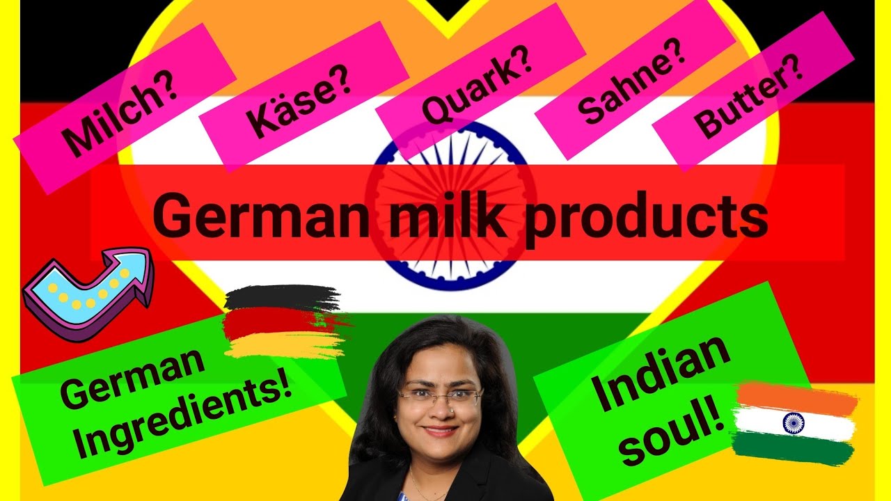All about milk products available in Germany : German ingredient Indian ...