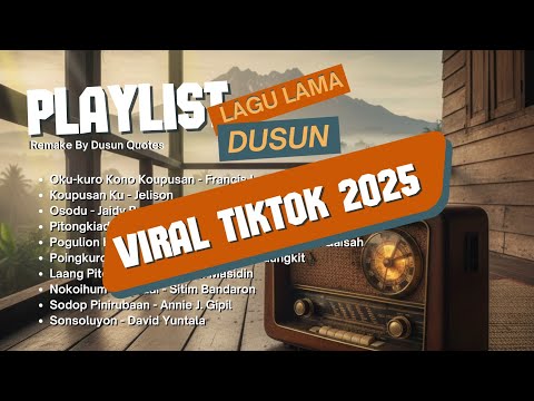 Lagu Lama Dusun Viral TikTok 2025 | Remake by Dusun Quotes