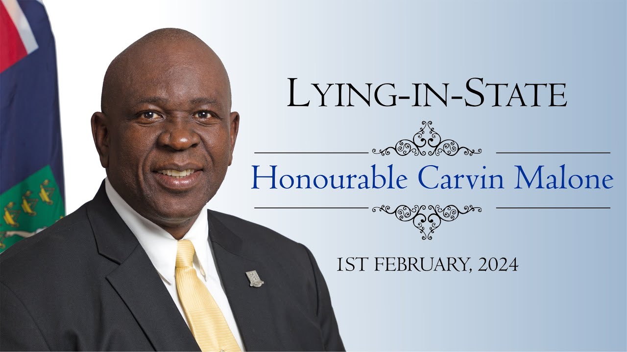 Lying-In-State: Honourable Carvin Malone - YouTube