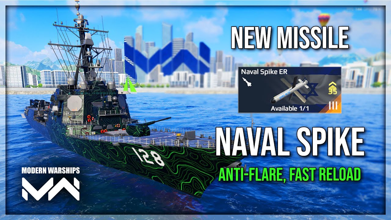 New Missile!! "Naval Spike ER" Truly spam, you will Love it! | Modern ...