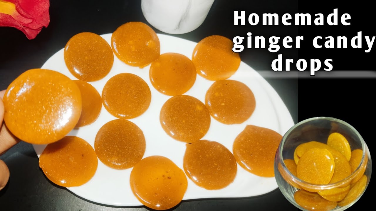 Best Homemade Ginger Candy drops- Natural Cough, Cold & Flu Remedy ...