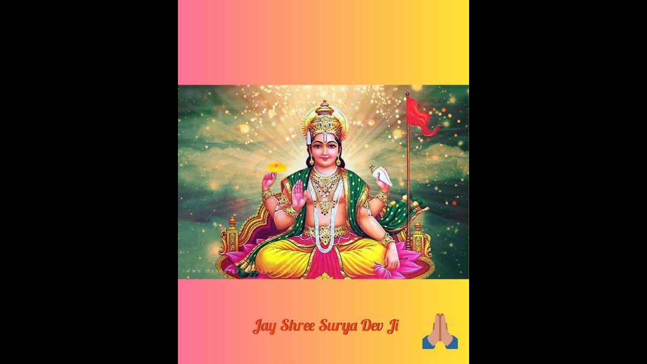 Jay Shree Surya Dev_Latest Status Video || जय श्री सुर्य देव 🙏 - YouTube