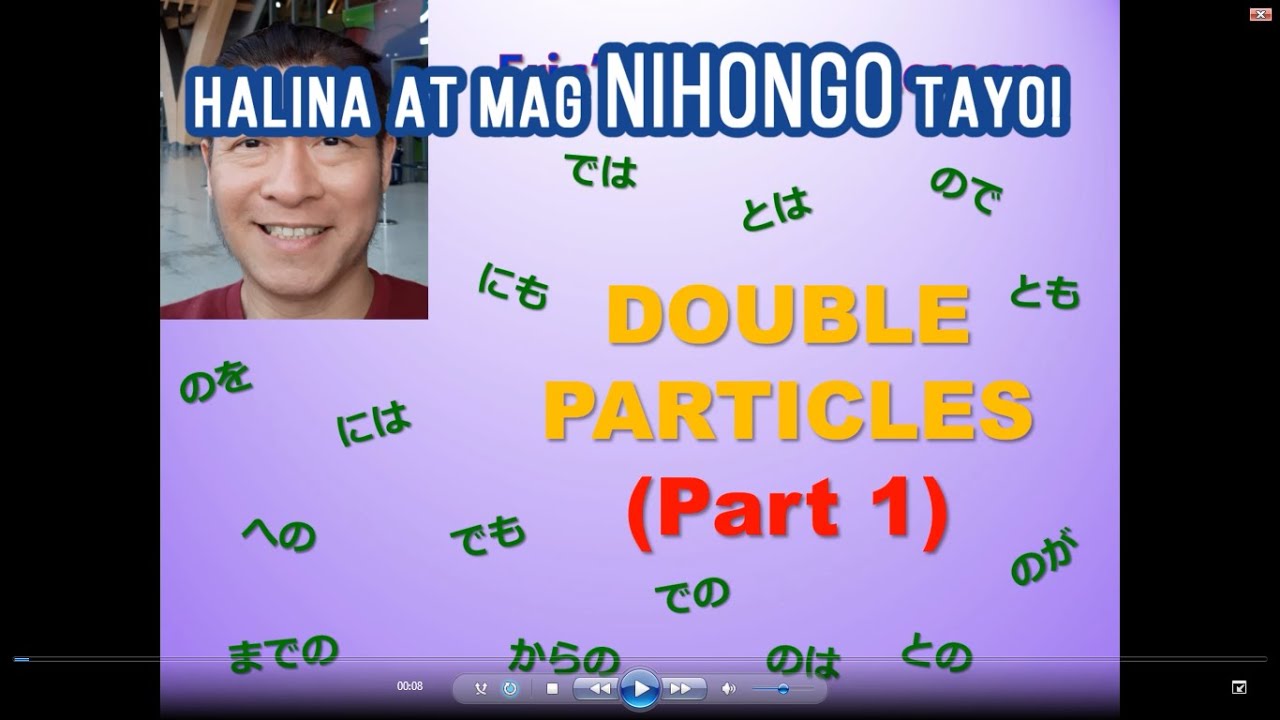Leksyon #103 – Mga Double Particles - Part 1 (in Tagalog) - YouTube