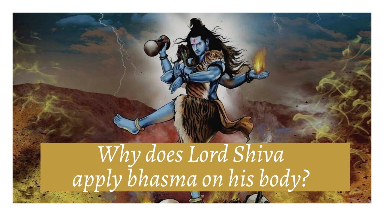 Why does Lord Shiva apply bhasma on his body? - YouTube