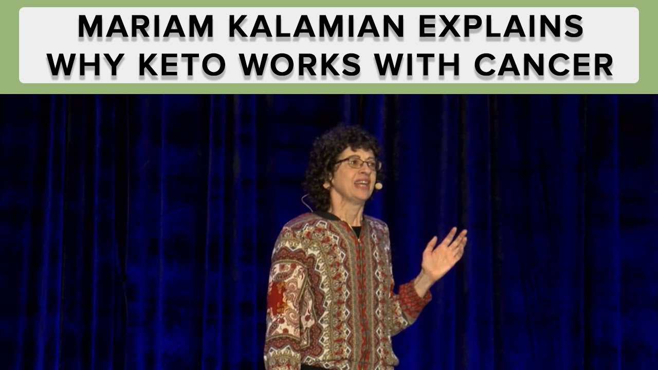 Mariam Kalamian Explains Why Keto Works With Cancer - YouTube