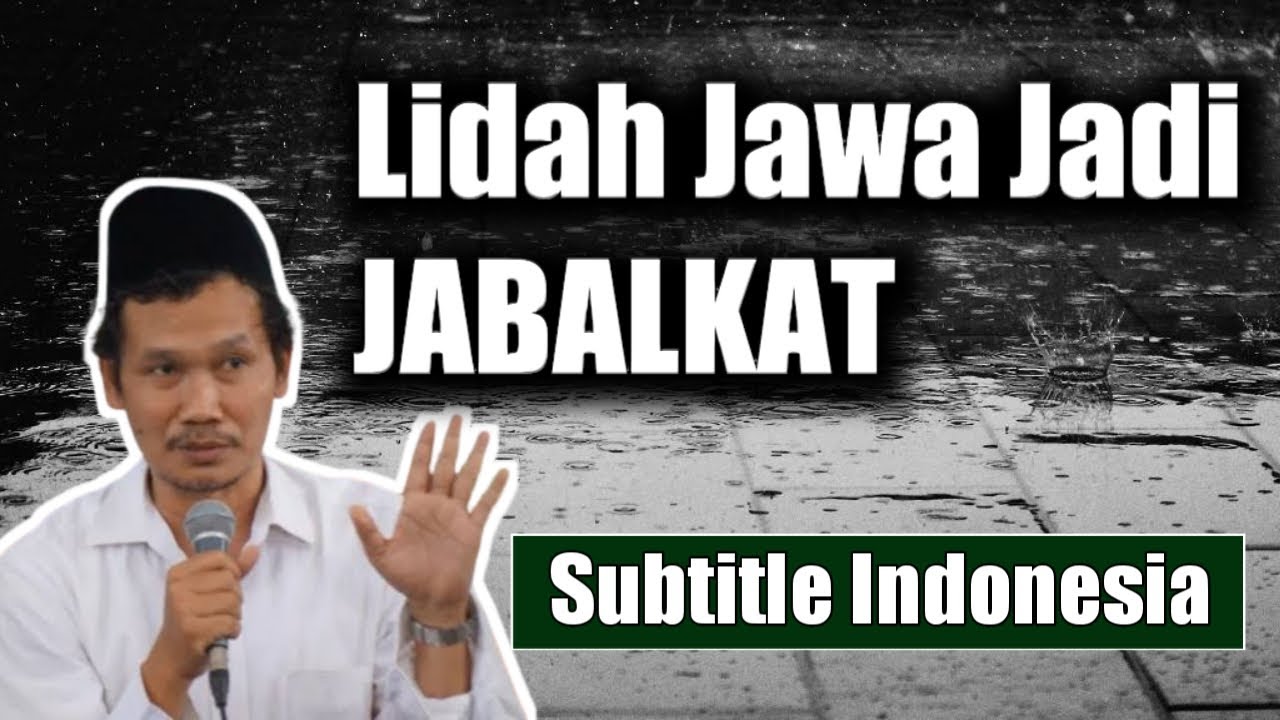 Asal Usul Kata JABALKAT | GUS BAHA SUB INDO - YouTube
