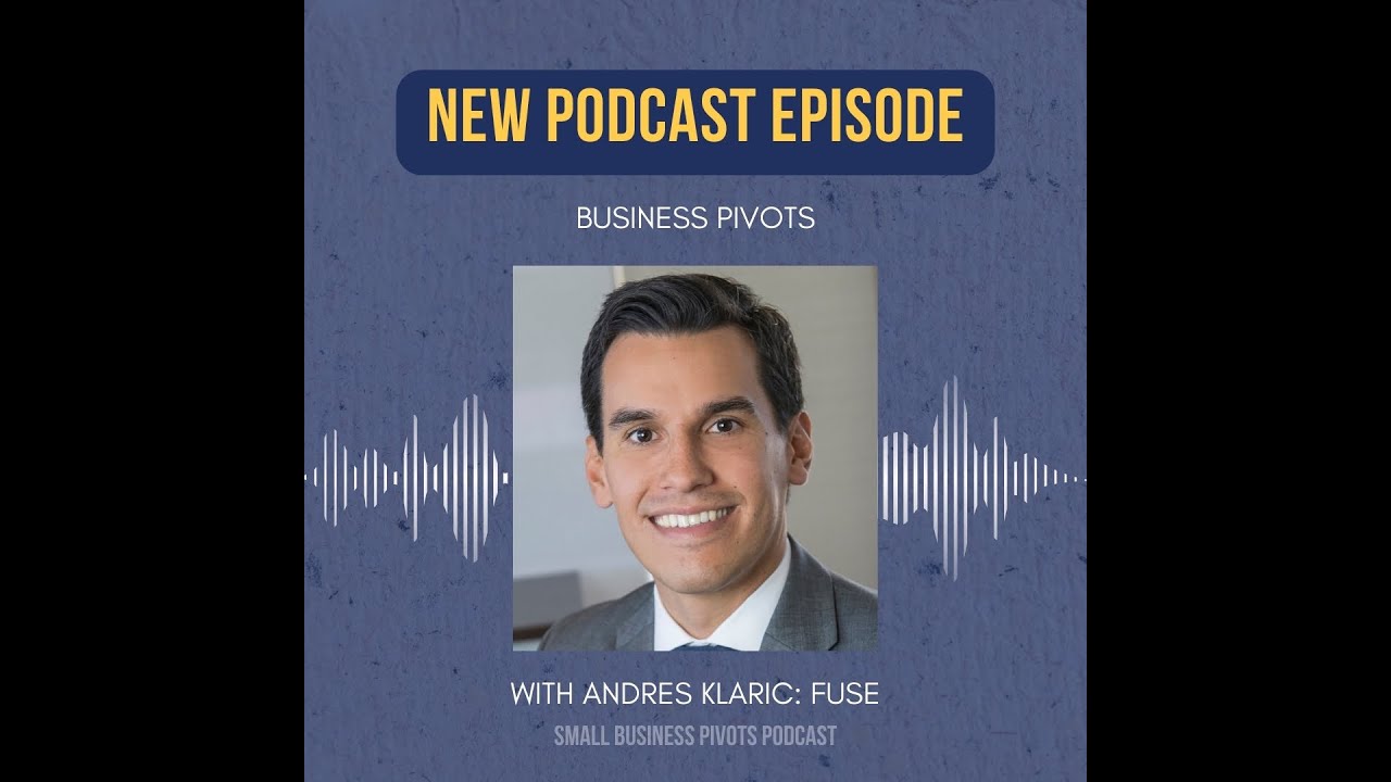 Successful Business Pivots: With Fuse's Andres Klaric - YouTube