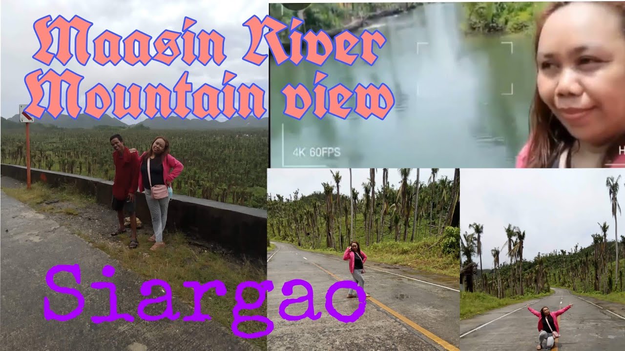 Maasin River Mountain view Pilar Siargao - YouTube