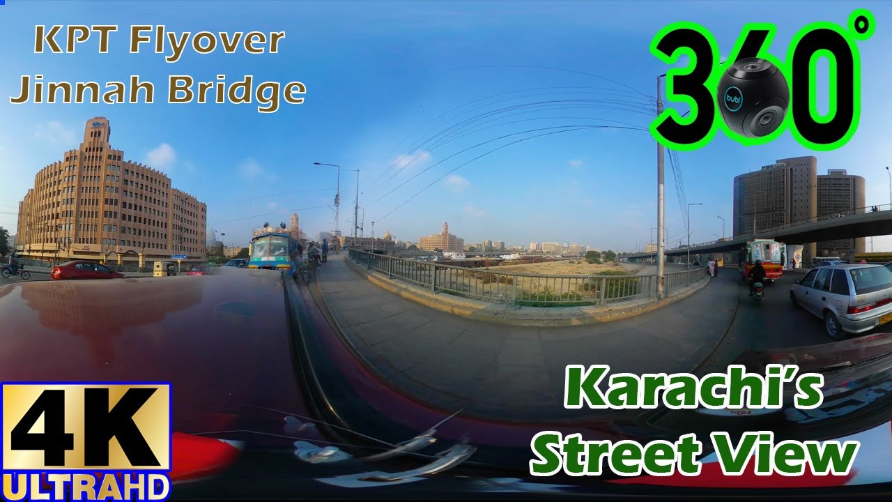 Tower | KPT Flyover | Jinnah Bridge | Karachi's Street view | 360° VR ...